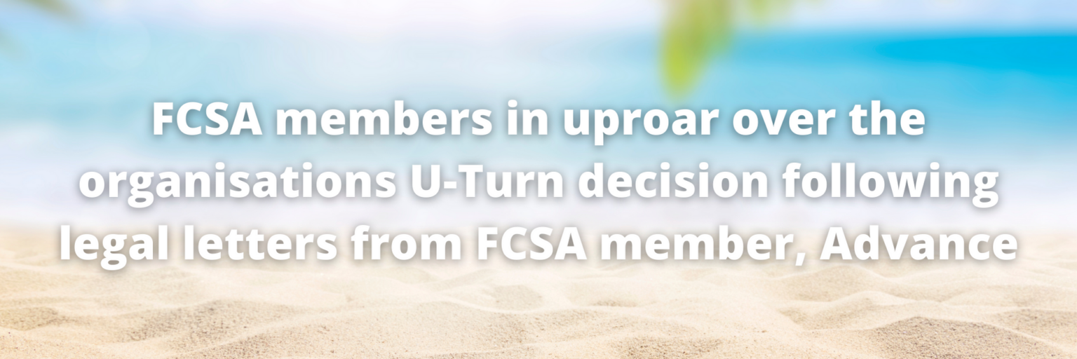 FCSA members in uproar over the organisations U-Turn decision following ...