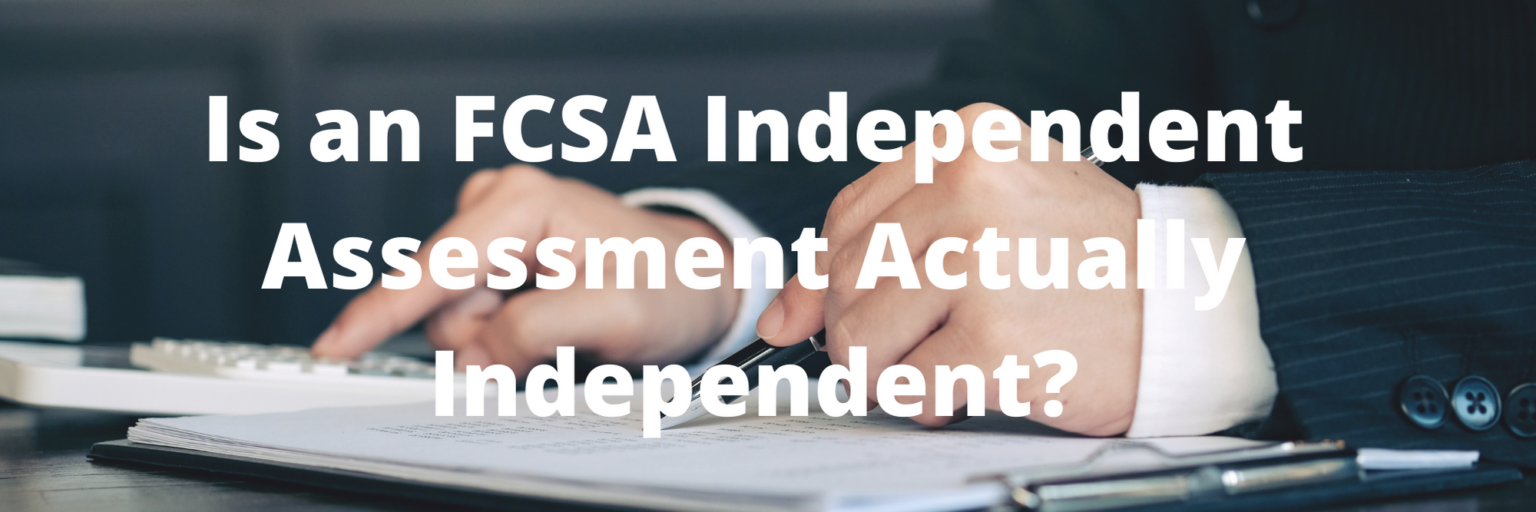Is an FCSA Independent Assessment Actually Independent? Contractor ...
